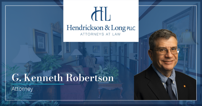 G. Kenneth “Ken” Robertson - Hendrickson & Long PLLC